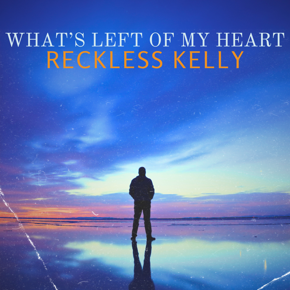 Reckless Kelly Official Website and Store